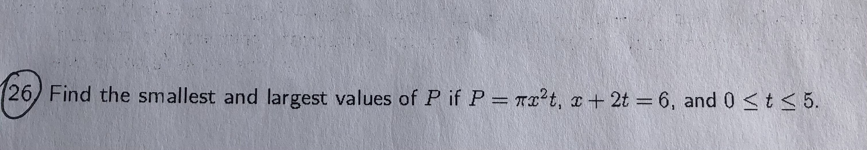 Find the smallest and largest values of P ﻿if | Chegg.com