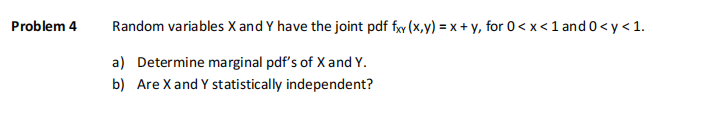 Solved Problem 4 ﻿Random variables x ﻿and Y ﻿have the joint | Chegg.com