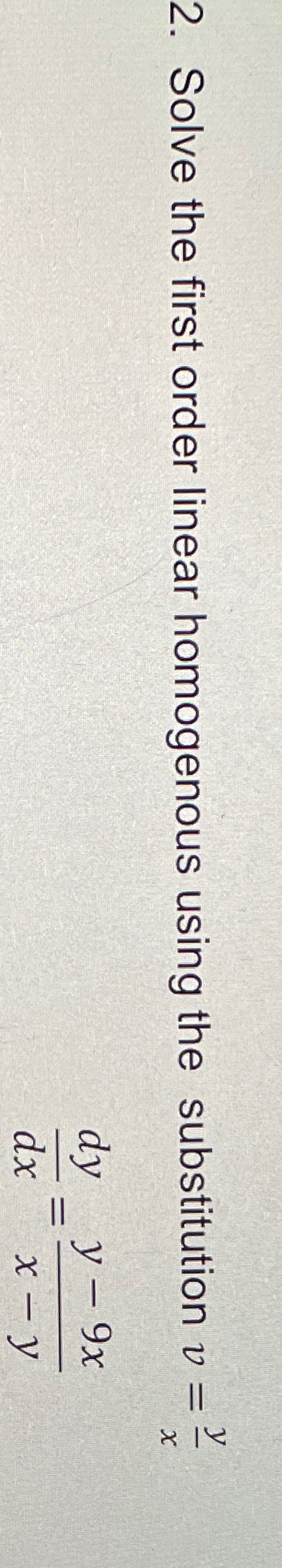 Solved Solve the first order linear homogenous using the | Chegg.com