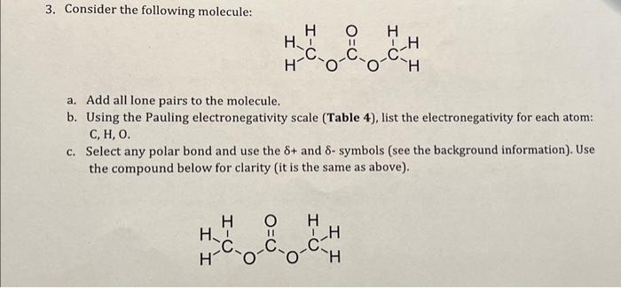 Solved 3. Consider the following molecule: a. Add all lone | Chegg.com