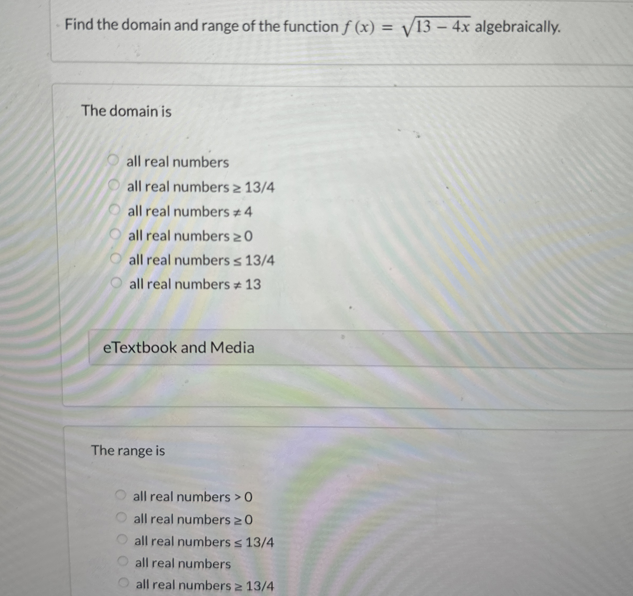Solved Find the domain and range of the function f(x)=13-4x2 | Chegg.com