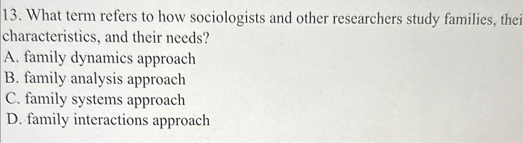 Solved What term refers to how sociologists and other | Chegg.com