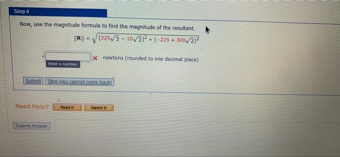 Solved Step 4 Now, use the magnitude formula to find the | Chegg.com