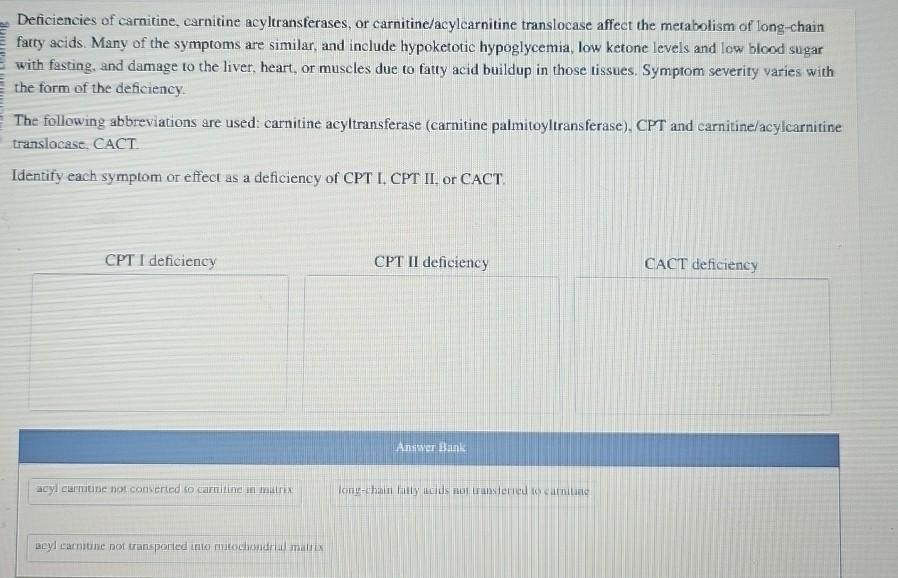Solved Deficiencies of carnitine, carnitine | Chegg.com
