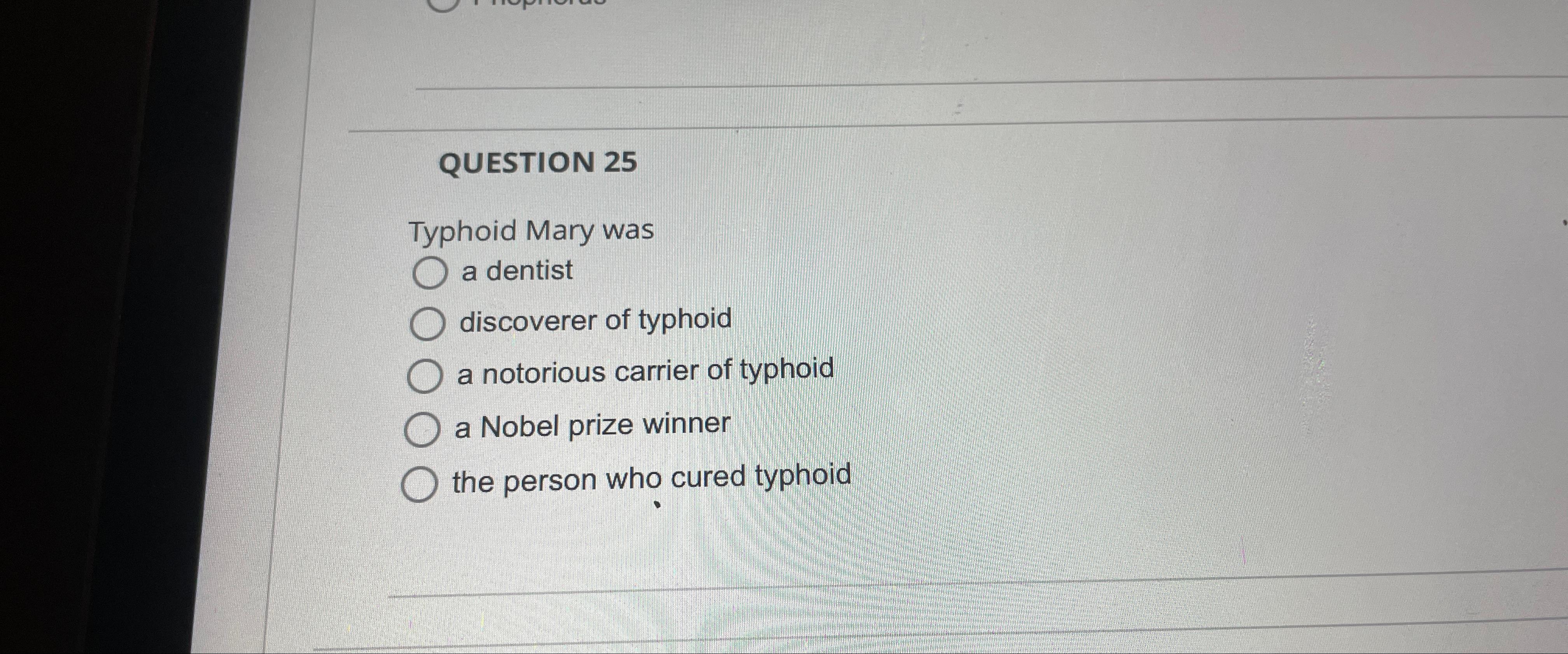 Solved QUESTION 25Typhoid Mary wasa dentistdiscoverer of | Chegg.com