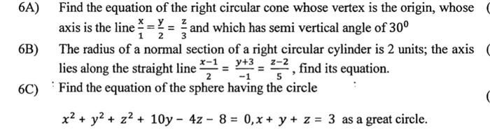 Solved 6A) Find the equation of the right circular cone | Chegg.com