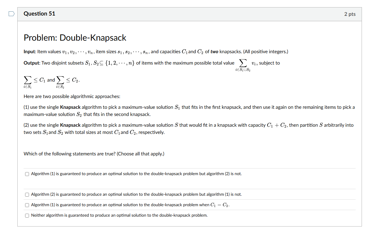 Solved Problem: Double-KnapsackInput: Item values | Chegg.com