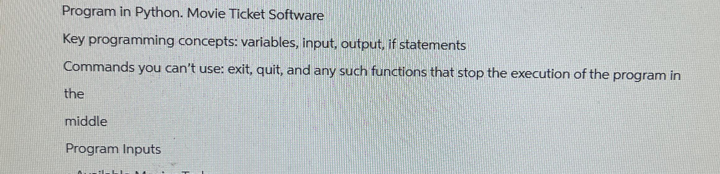 Solved Program in Python. Movie Ticket SoftwareKey | Chegg.com