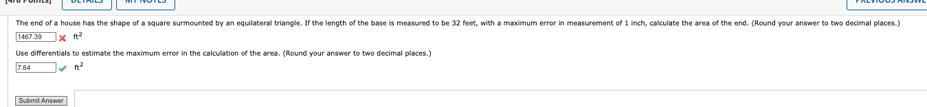 Solved ×ft2Use differentials to estimate the maximum error | Chegg.com