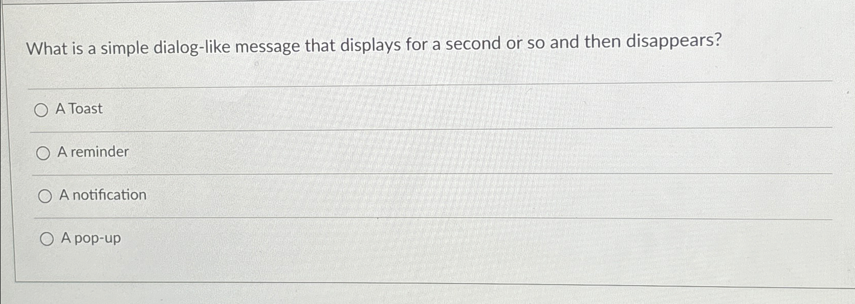 Solved What is a simple dialog-like message that displays | Chegg.com