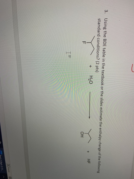 Solved 3. Using the BDE table in the textbook or the slides | Chegg.com