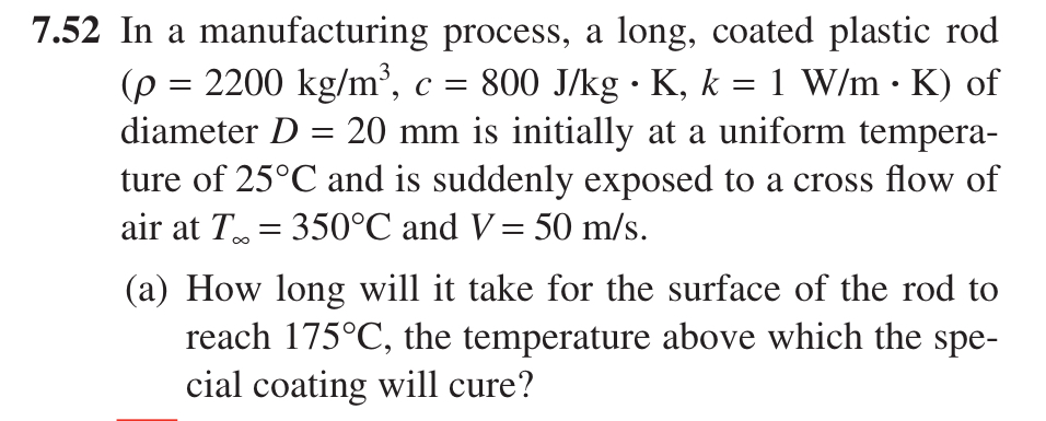 Solved ρ=2200kgm3,c=800Jkg*K,k=1Wm*K D=20mm is ﻿initially at | Chegg.com