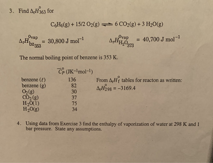 Solved 3. Find A-H363 for C6H6(g) + 15/2 O2(g) = 6 CO2(g) + | Chegg.com