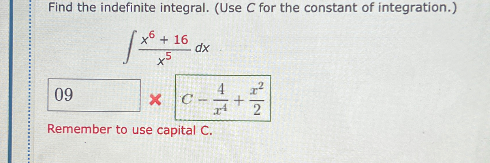 Solved Find the indefinite integral. (Use C ﻿for the | Chegg.com