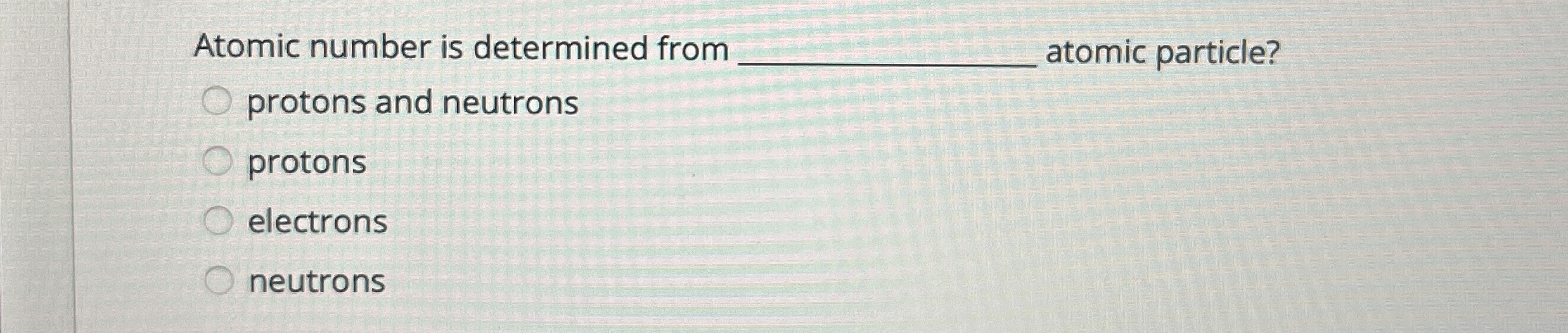 Solved Atomic number is determined fromatomic | Chegg.com