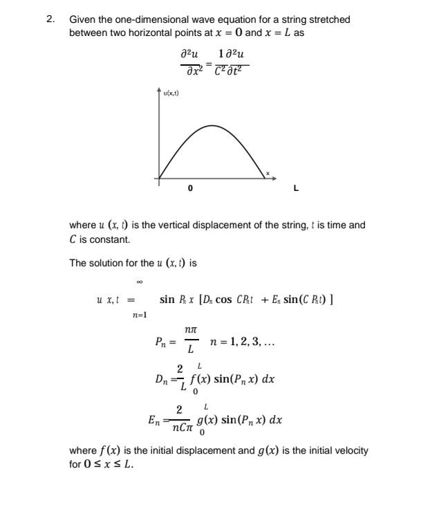 Solved 2. Given the one-dimensional wave equation for a | Chegg.com
