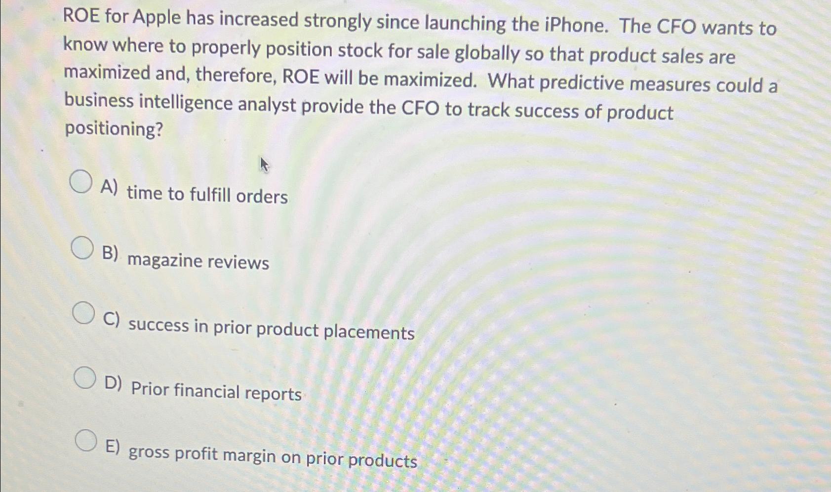 Solved ROE for Apple has increased strongly since launching | Chegg.com