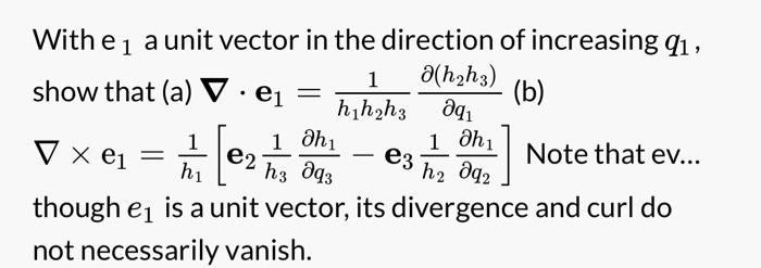 Solved With e 1 a unit vector in the direction of increasing | Chegg.com