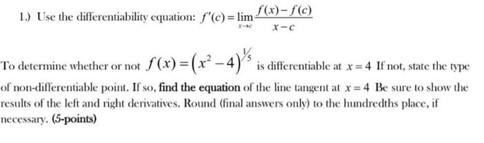 Solved 1.) Use the differentiability equation: | Chegg.com