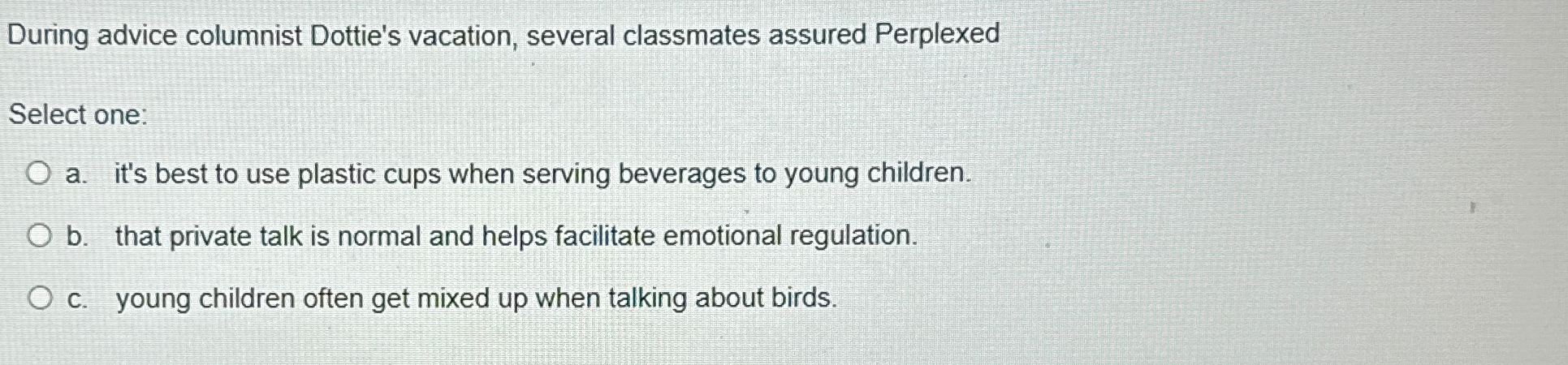 Solved During advice columnist Dottie's vacation, several | Chegg.com