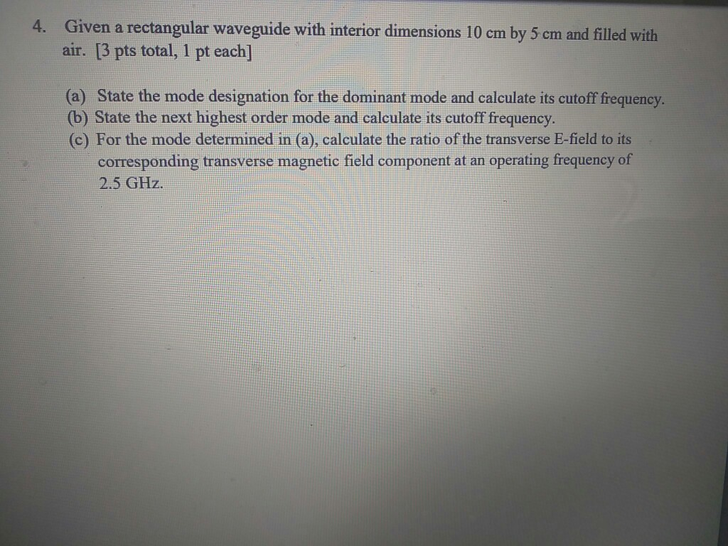 Solved 4. Given a rectangular waveguide with interior | Chegg.com