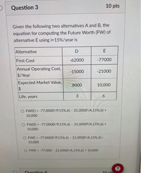 Solved Given the following two alternatives A and B, the | Chegg.com