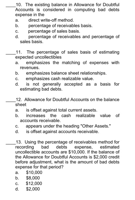 Solved 10. The existing balance in Allowance for Doubtful | Chegg.com