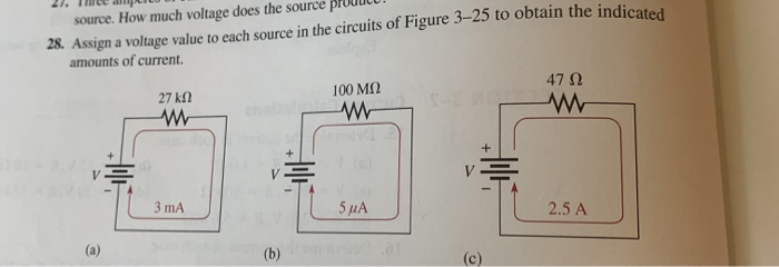 Solved source. How much voltage does the source 28. Assign a | Chegg.com