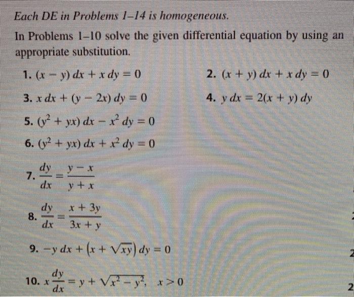 Solved Each DE in Problems 1-14 is homogeneous. In Problems | Chegg.com