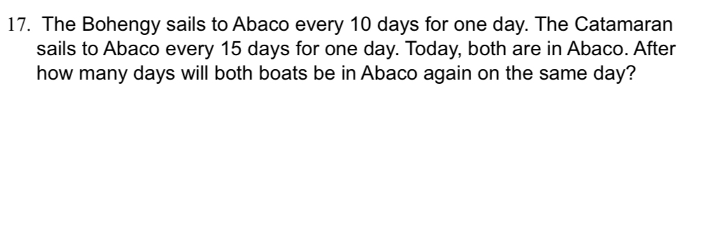 Solved The Bohengy sails to Abaco every 10 ﻿days for one | Chegg.com
