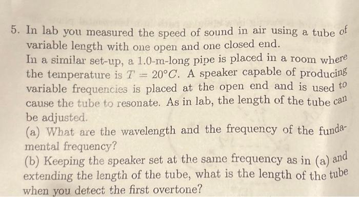 Solved 5. In lab you measured the speed of sound in air | Chegg.com