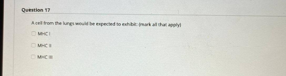 Solved Question 17A cell from the lungs would be expected to | Chegg.com