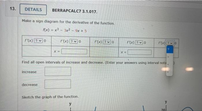 Solved Make a sign diagram for the derivative of the | Chegg.com