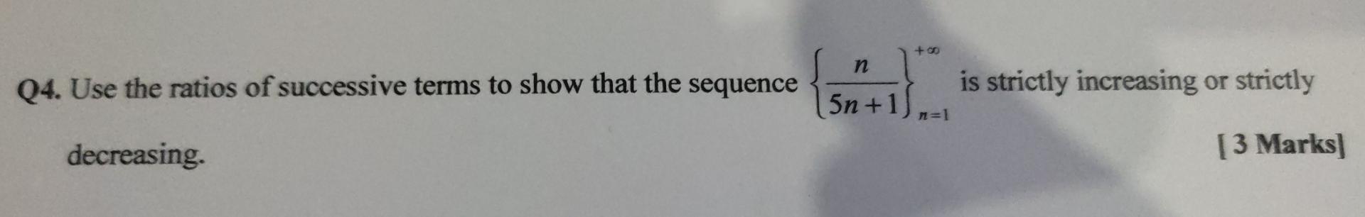 Solved Q4. Use the ratios of successive terms to show that | Chegg.com
