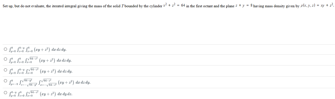 Solved Set up, ﻿but do ﻿not evaluate, the iterated integral | Chegg.com
