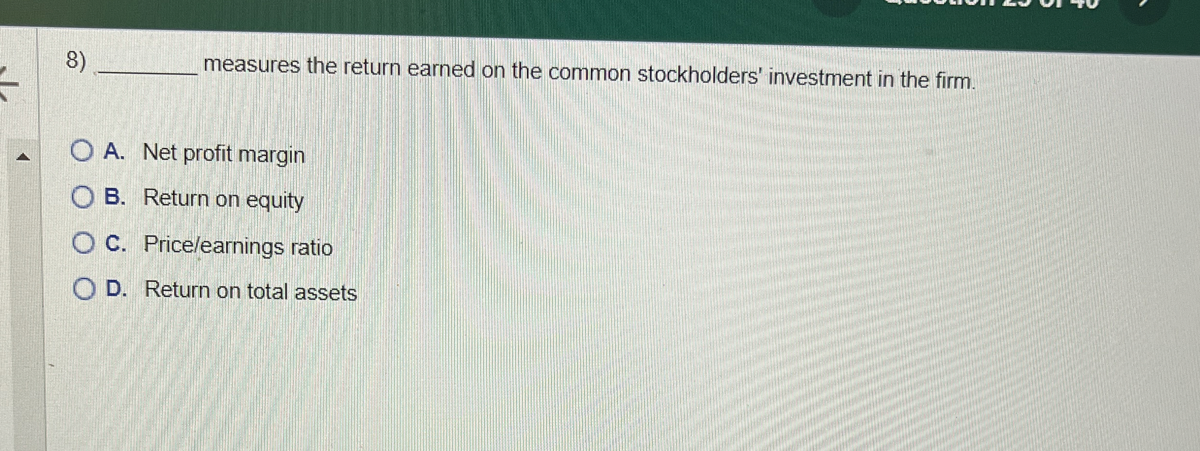 Solved ﻿measures the return earned on the common | Chegg.com