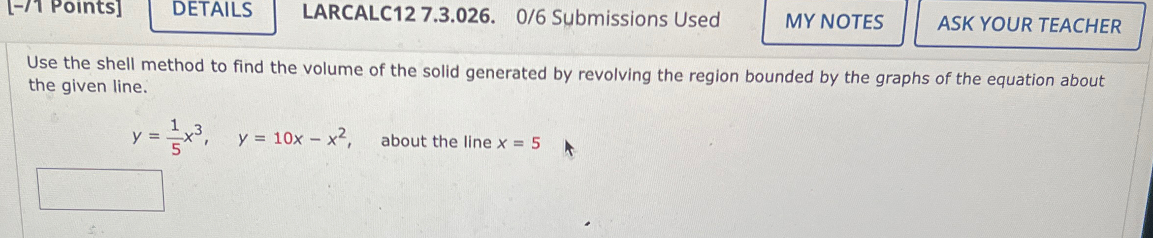 Solved LARCALC12 7.3.026. 0/6 ﻿Submissions UsedUse the shell | Chegg.com