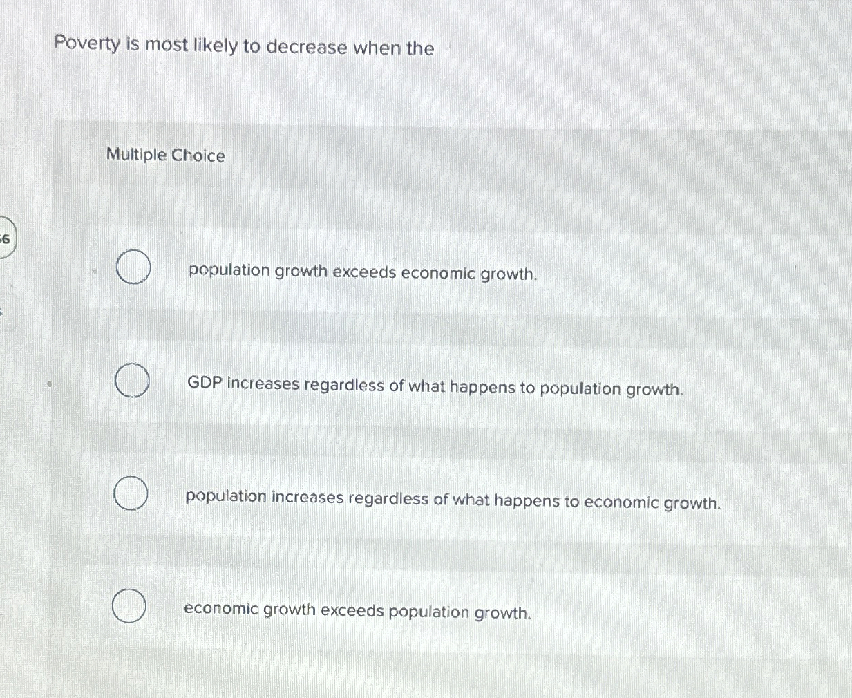 Solved Poverty is most likely to decrease when theMultiple | Chegg.com