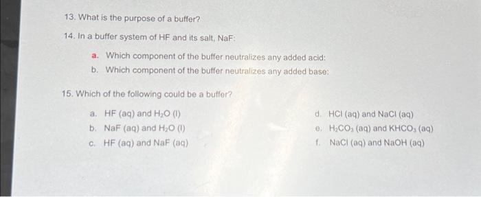 Solved 14. In a buffer system of HF and its salt, NaF : a. | Chegg.com