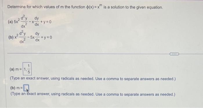 Solved Determine for which values of m the function ϕ(x)=xm | Chegg.com