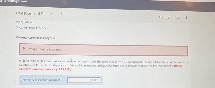 Solved A University Web server has 7 main components, each | Chegg.com