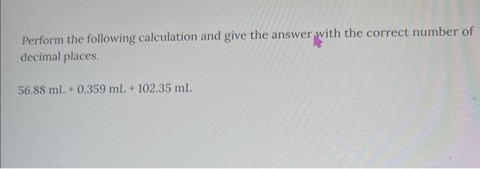 Solved Perform the following calculation and give the answer | Chegg.com