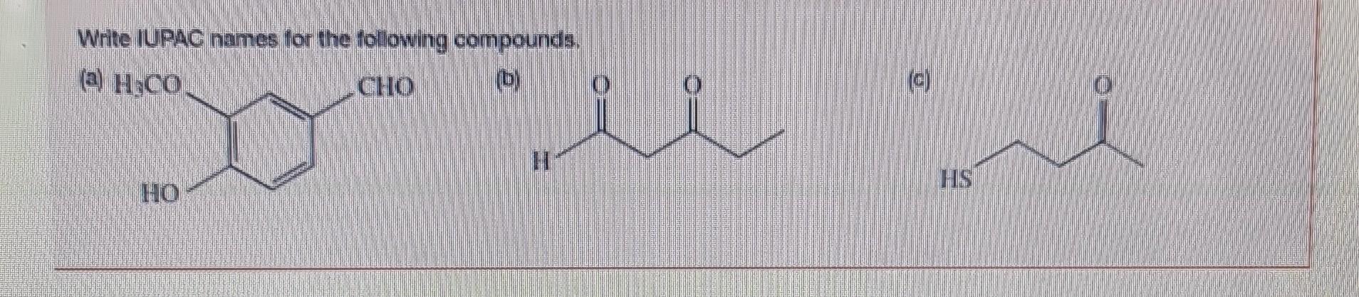 Solved Write IUPAC names for the following compounds. | Chegg.com
