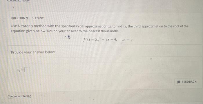 Solved Use Newton's method with the specified initial | Chegg.com