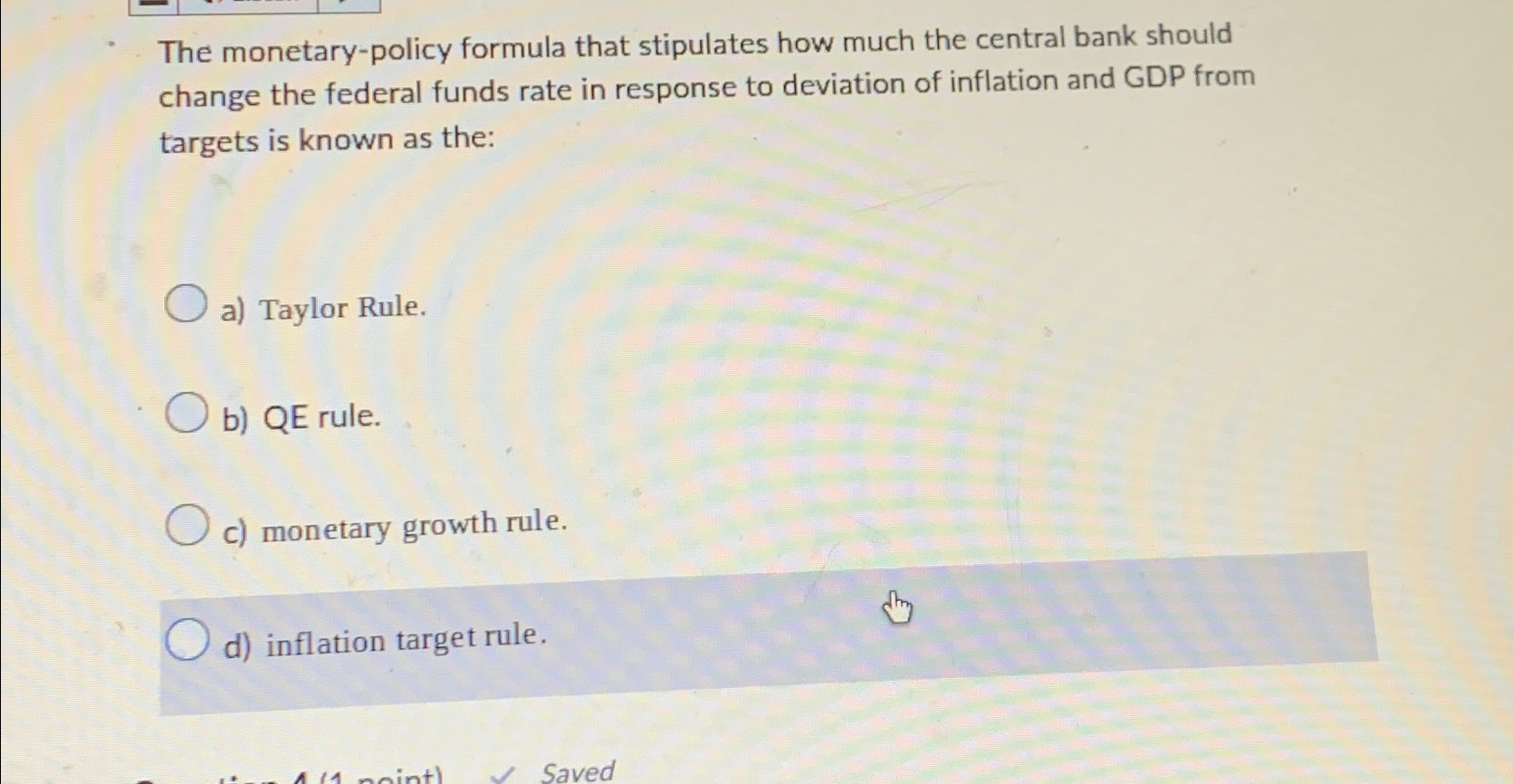 Solved The monetary-policy formula that stipulates how much | Chegg.com