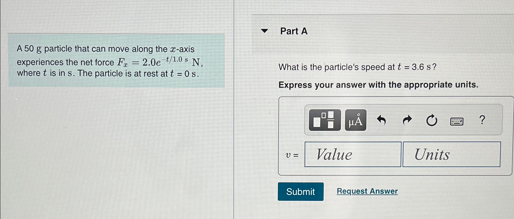 Solved Part AA 50g ﻿particle that can move along the x-axis | Chegg.com