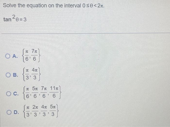 Solved Solve the equation on the interval 0≤θ