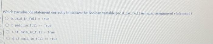 Solved Which pseudocode statement correctly initializes the | Chegg.com