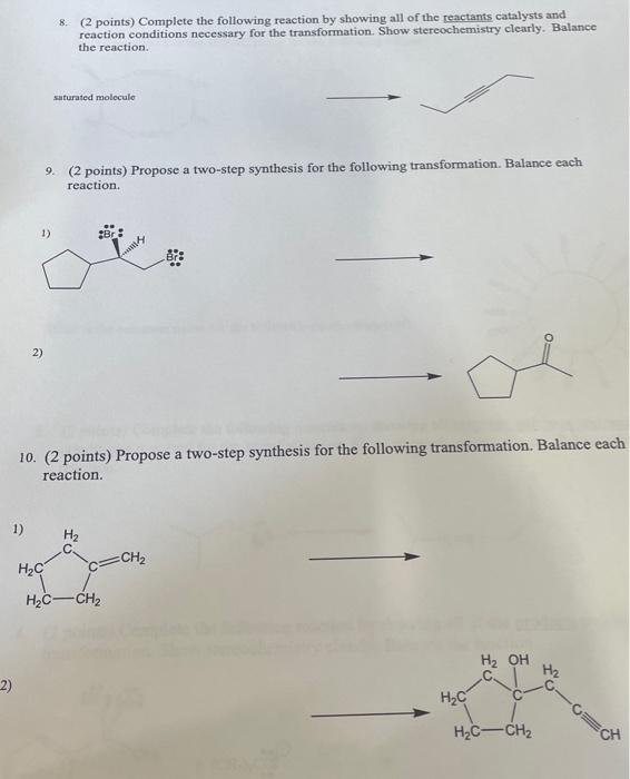Solved 6. (2 points) Complete the following reaction by | Chegg.com Solved 6. (2 points) Complete the following reaction by | Chegg.com