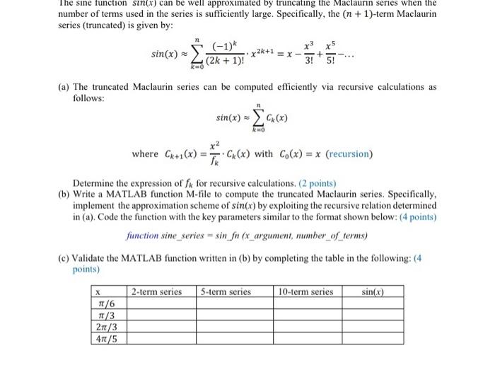 Solved The sine function sin(x) can be well approximated by | Chegg.com